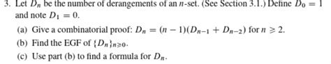 3 Let Dn Be The Number Of Derangements Of An N Set