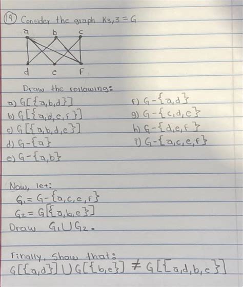 solved 19 consider the graph k3 3 g draw the following a