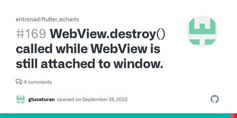 WebView Destroy Called While WebView Is Still Attached To Window