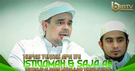 Video Habib Rizieq KUPAS Tuntas Apa Itu Istiqomah Dan Saja Ah Fakta