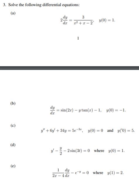 Solved Solve The Following Differential Equations A Chegg