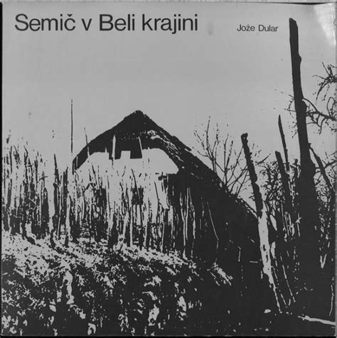Semič V Beli Krajini Jože Dular