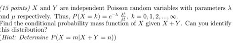 Solved 15 Points X And Y Are Independent Poisson Random