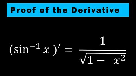 How To Prove The Derivative Of Arcsinx A Visual Guide Getacademyblog