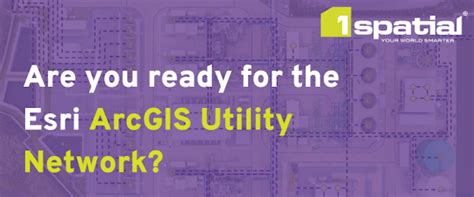 Confidently Migrate Your Arcgis Geometric Network Data To The New