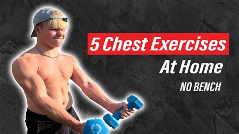 5 Dumbbell Chest Exercises At Homeno Bench Youtube