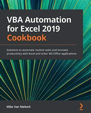 Libro Vba Automation For Excel Cookbook Solutions To Automate