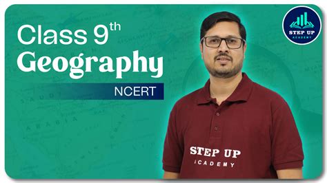Class 9th Geography Ncert Full Video Course Step Up Academy