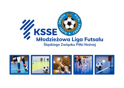 Podokręg Zabrze ŚlZPN KSSE MŁODZIEŻOWA LIGA FUTSALU Śl ZPN