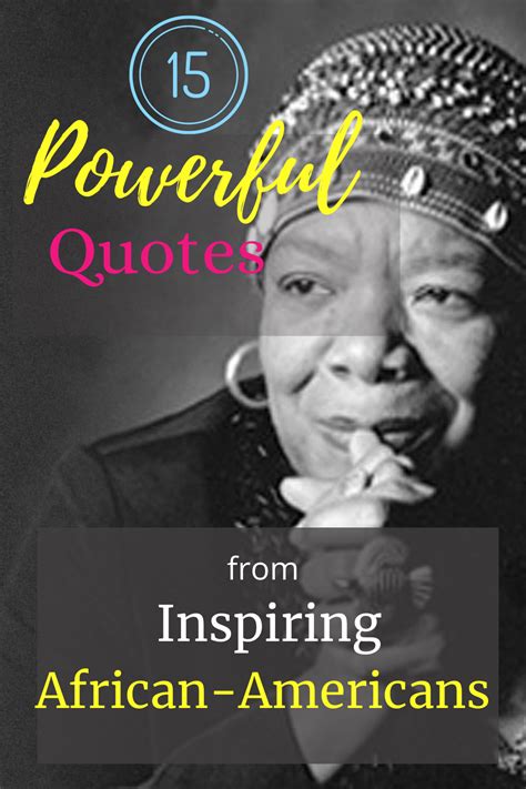 Quotes From Inspiring African Americans Black Inspirational Quotes