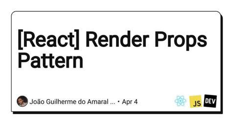 React Render Props Pattern Rdevto