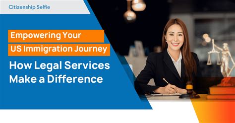 Empowering Your Us Immigration Journey Us Immigration Lawyer