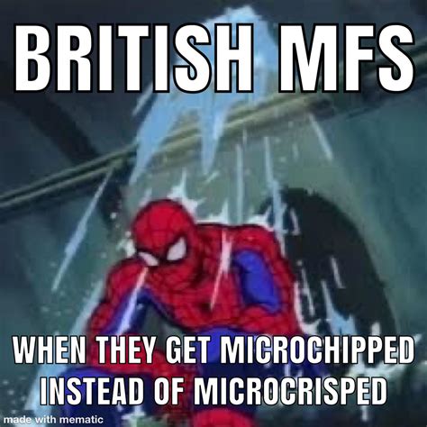 Hehe Bri Ish Spydahmahn Would Be Quite Innit R Okmatewanker