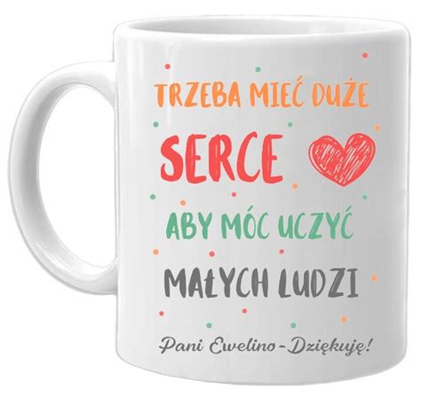 KUBEK Z NADRUKIEM PREZENT DLA NAUCZYCIELA WYCHOWAWCY PODZIĘKOWANIE Cena