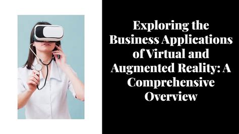 Virtual Reality Business Applications