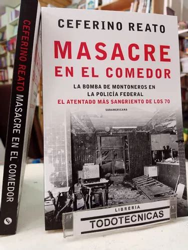 Masacre En El Comedor Bomba De Montoneros Reato Sd