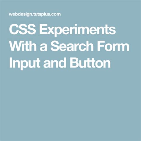 css experiments with a search form input and button form input css