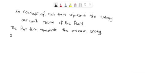In The Bernoullis Equation Used In Pipe Flow Each Term Represents