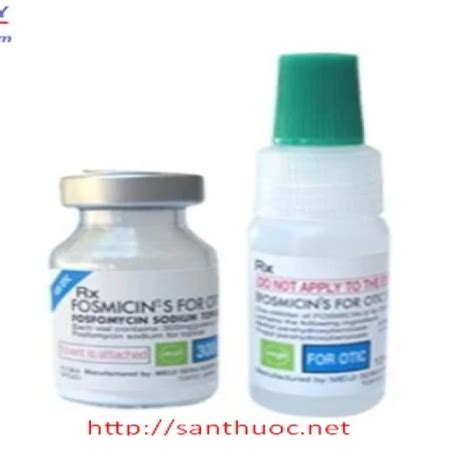 Fosmicin S Thuốc điều Trị Viêm Tai Giữa Hiệu Quả