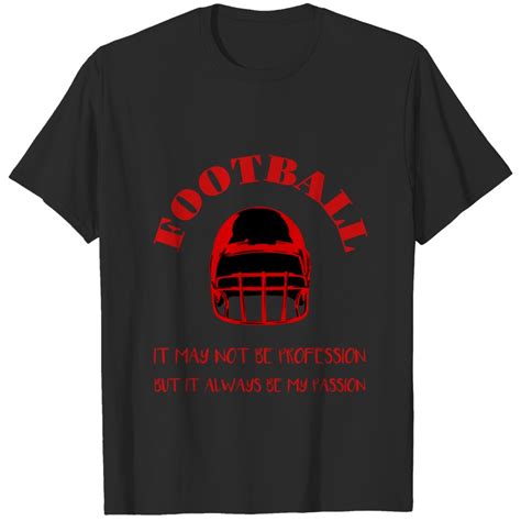It Always Be My Passion T Shirt Sold By Drew Davis Sku 8860625 40