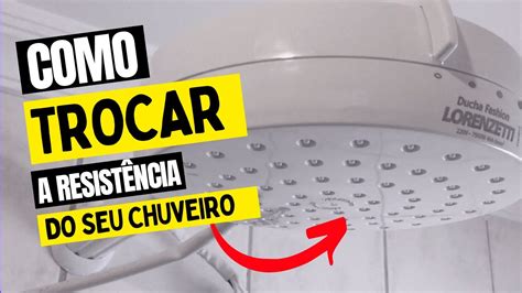 COMO TROCAR A RESISTÊNCIA DO CHUVEIRO LORENZETTI DUCHA FASHION