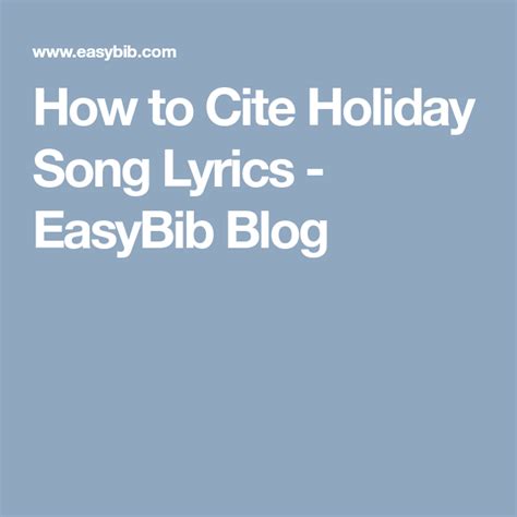 How To Cite Holiday Song Lyrics EasyBib Blog Holiday Songs Song