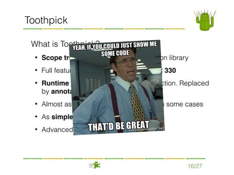 Toothpick And Dependency Injection Ppt