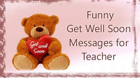 Funny Get Well Soon Messages For Teacher