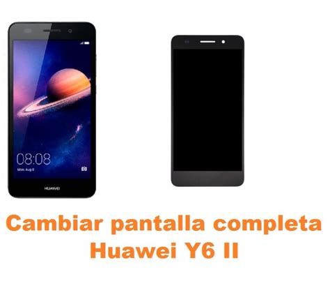 Cambiar Pantalla Completa Huawei Y Ii Reparación de Móvil