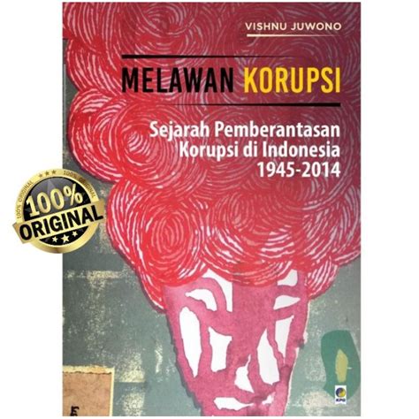 Jual Melawan Korupsi ~ Vishnu Juwono Shopee Indonesia