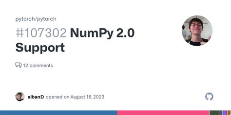 Numpy 20 Support · Issue 107302 · Pytorchpytorch · Github