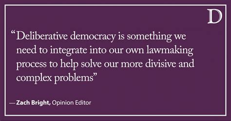 Opinion The Case For A More Deliberative Democracy