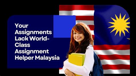 Assignment Help Malaysia Best Online Assignment Helper