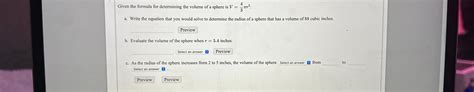 Solved Given The Formula For Determining The Volume Of A Chegg