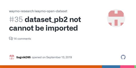 Datasetpb2 Not Cannot Be Imported · Issue 35 · Waymo Researchwaymo