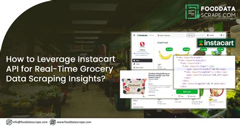 how to leverage instacart api for real time grocery data scraping insights