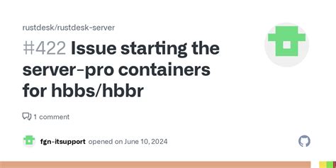 Issue Starting The Server Pro Containers For Hbbs Hbbr Issue 422