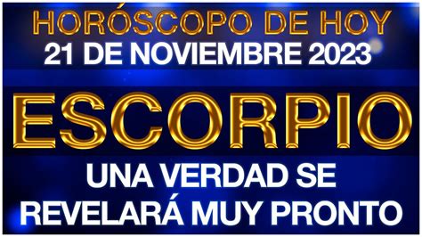 Escorpio Hoy No Lo PodrÁs Creer HorÓscopo Diario Escorpio 21 De