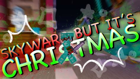 Skywars But Its Christmassss Chill Hive Commentary Youtube