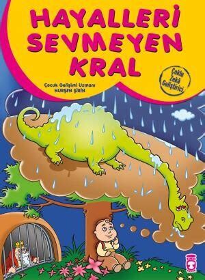 Hayalleri Sevmeyen Kral Çoklu Zeka Geliştirici Masallar Umutlu