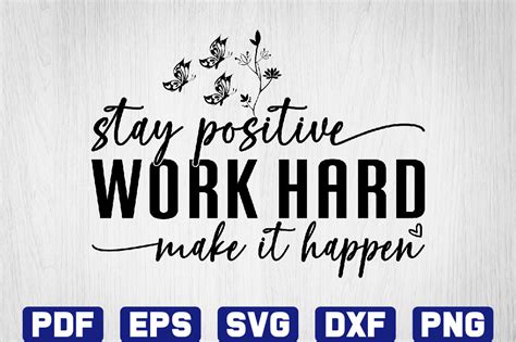Stay Positive Work Hard Svg Design Graphic By Thecraftable · Creative
