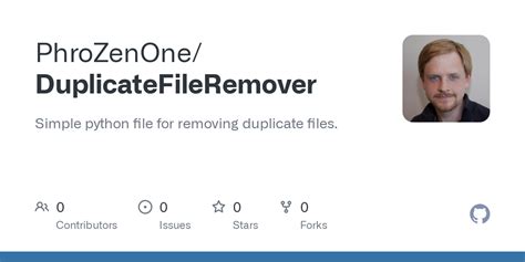 GitHub PhroZenOne DuplicateFileRemover Simple Python File For Removing Duplicate Files