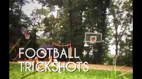 Football Trick Shots Youtube