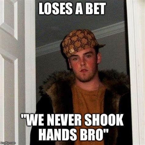Scumbag Steve Meme Imgflip