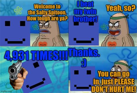 Salty Spitoon Meme
