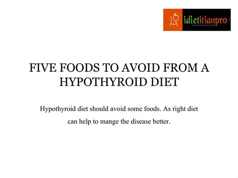 Five Foods To Avoid From A Hypothyroid Diet Pptx