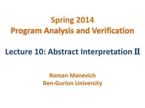Ppt Spring 2014 Program Analysis And Verification Lecture 10 Abstract Interpretation Ii