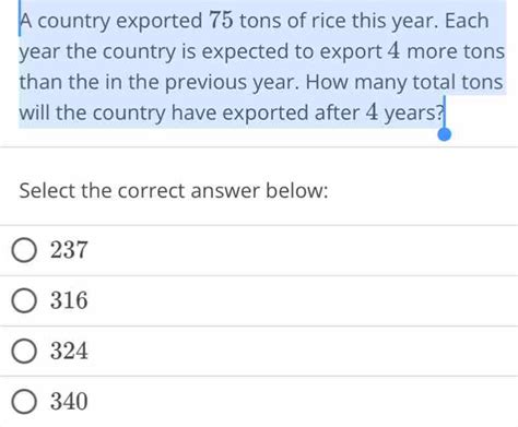 a country exported 75 tons of rice this year each year the country is