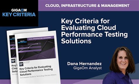 Gigaom Gigaom Key Criteria For Evaluating Cloud Performance Testing Solutions