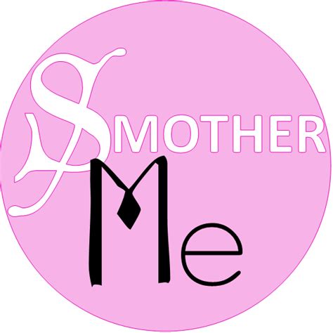 Blog Smother Me